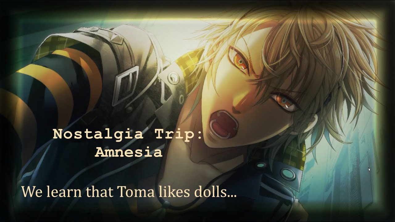 Nostalgia Trip: Amnesia - We learn Toma likes dolls... - YouTube
