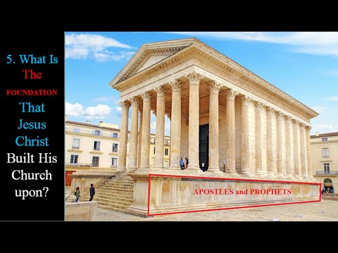 5 What Is The Foundation That Jesus Christ Built His Church Upon - YouTube