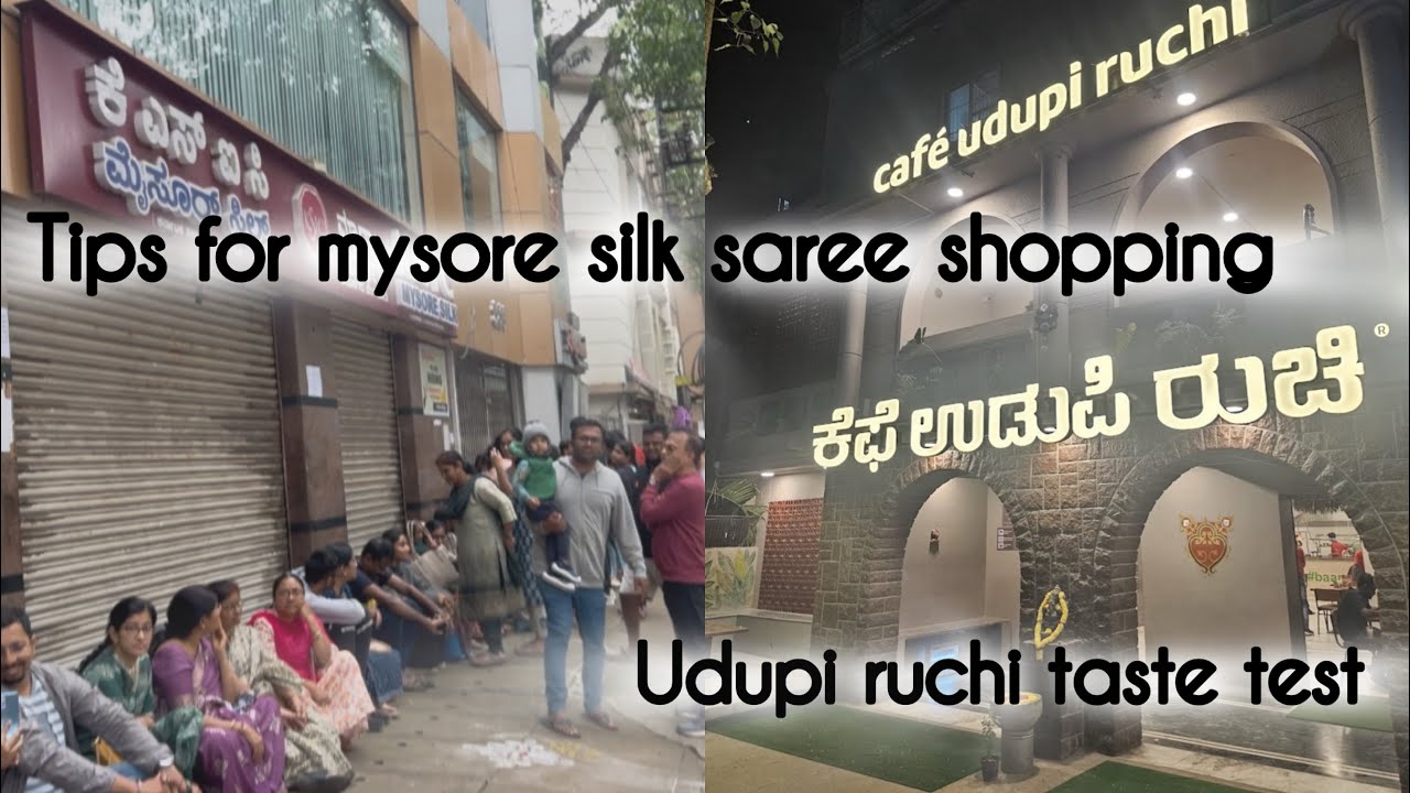 Mysore silk Saree shopping experience with Tips | Udupi Ruchi Cafe ...