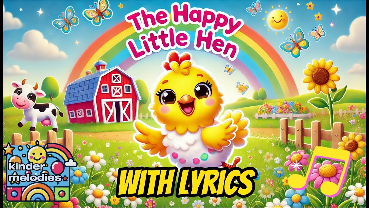 The Happy Little Hen with Lyrics | Fun & Lively Nursery Rhymes - YouTube