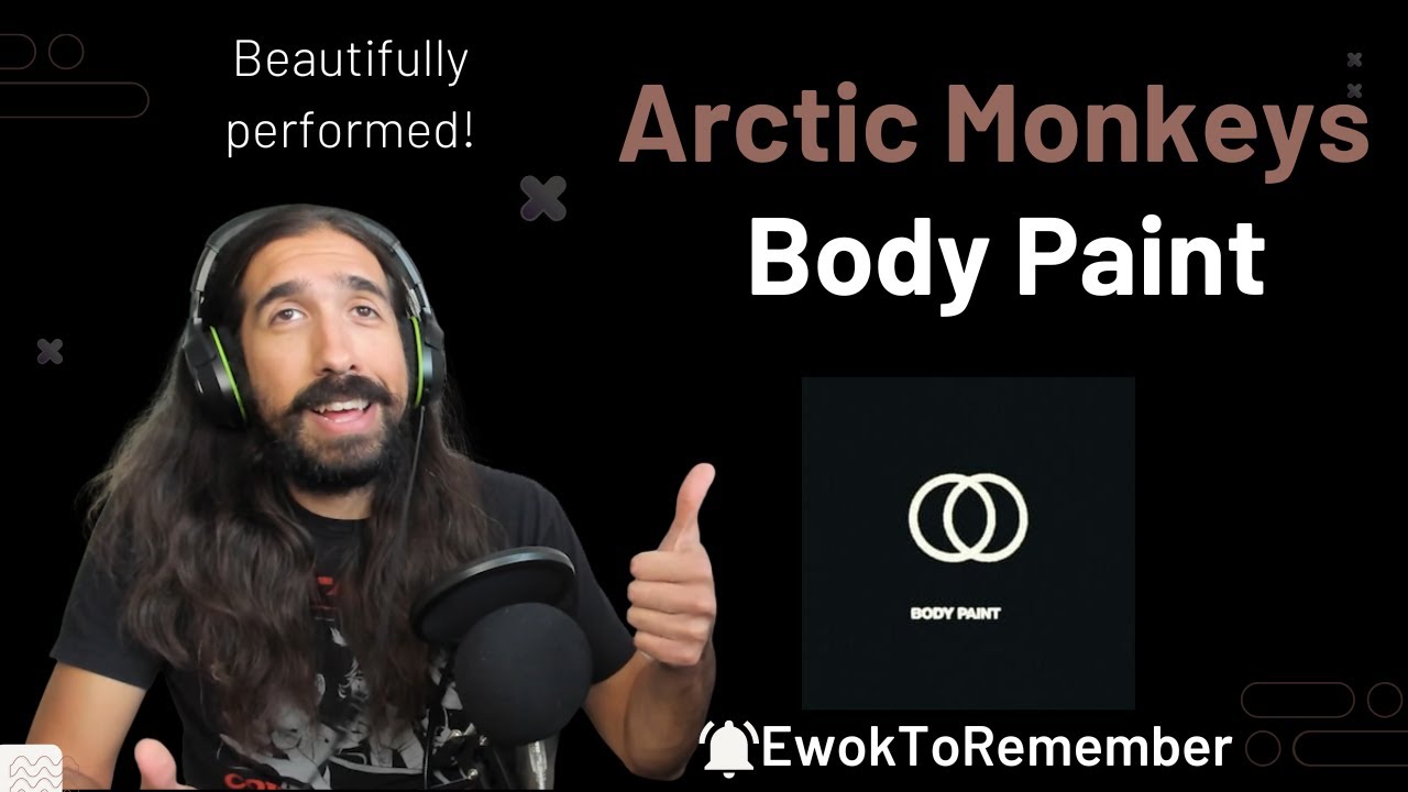 Arctic Monkeys - Body Paint [REACTION] - YouTube