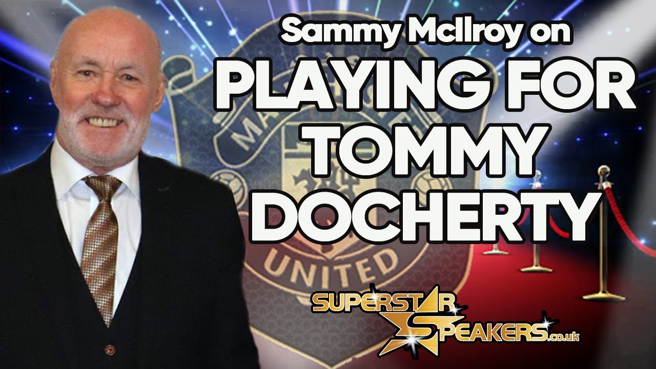 Sammy McIlroy on the greatness of Tommy Docherty - YouTube