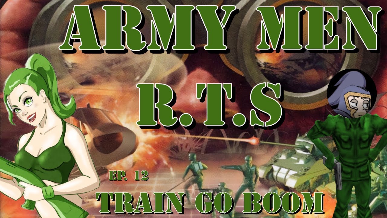 Train Go Boom! - Army Men RTS Mission 12 - YouTube