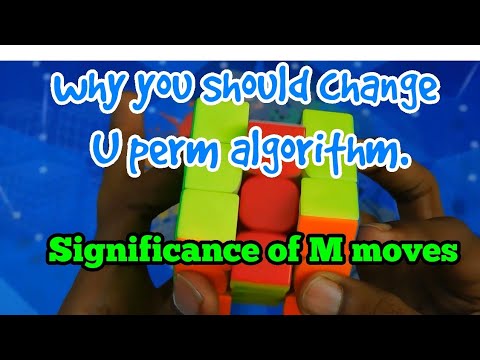 Why you should use M move algo for U perm || significance of M move ...