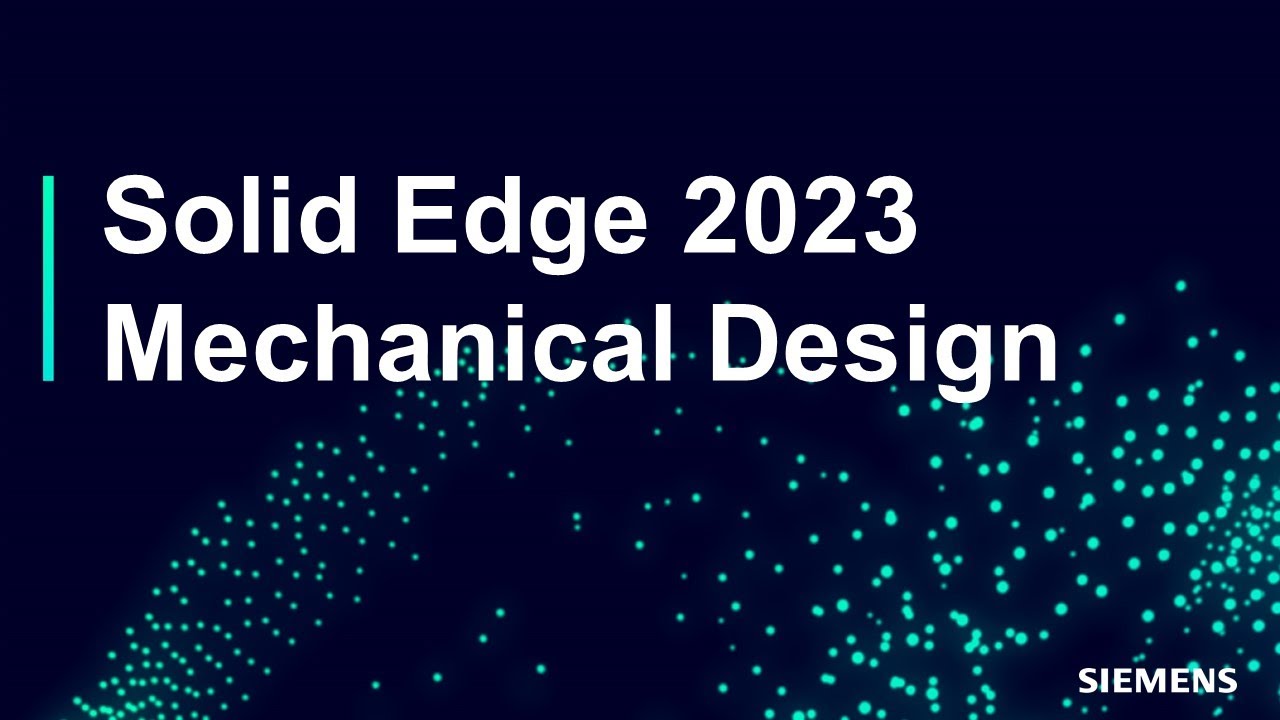 [Solid Edge 2023 업데이트] Solid Edge 개선사항 - YouTube