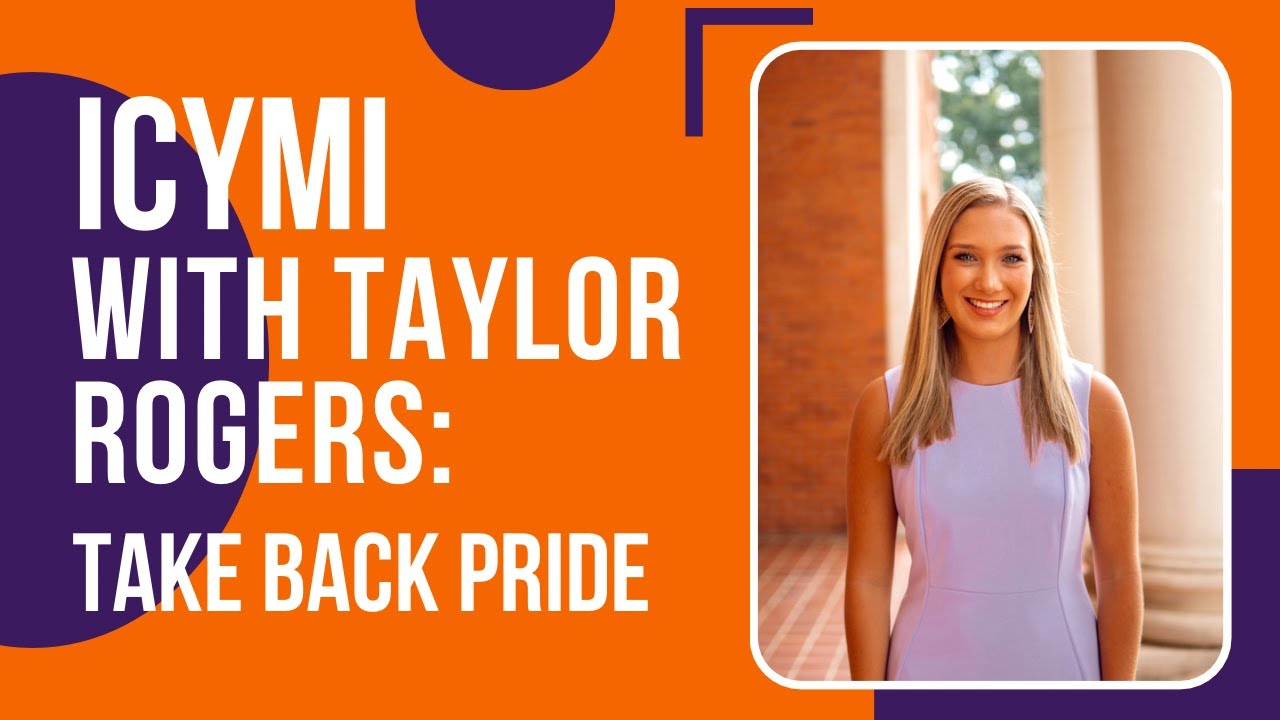 ICYMI With Taylor Rogers: Take Back Pride at Clemson - YouTube