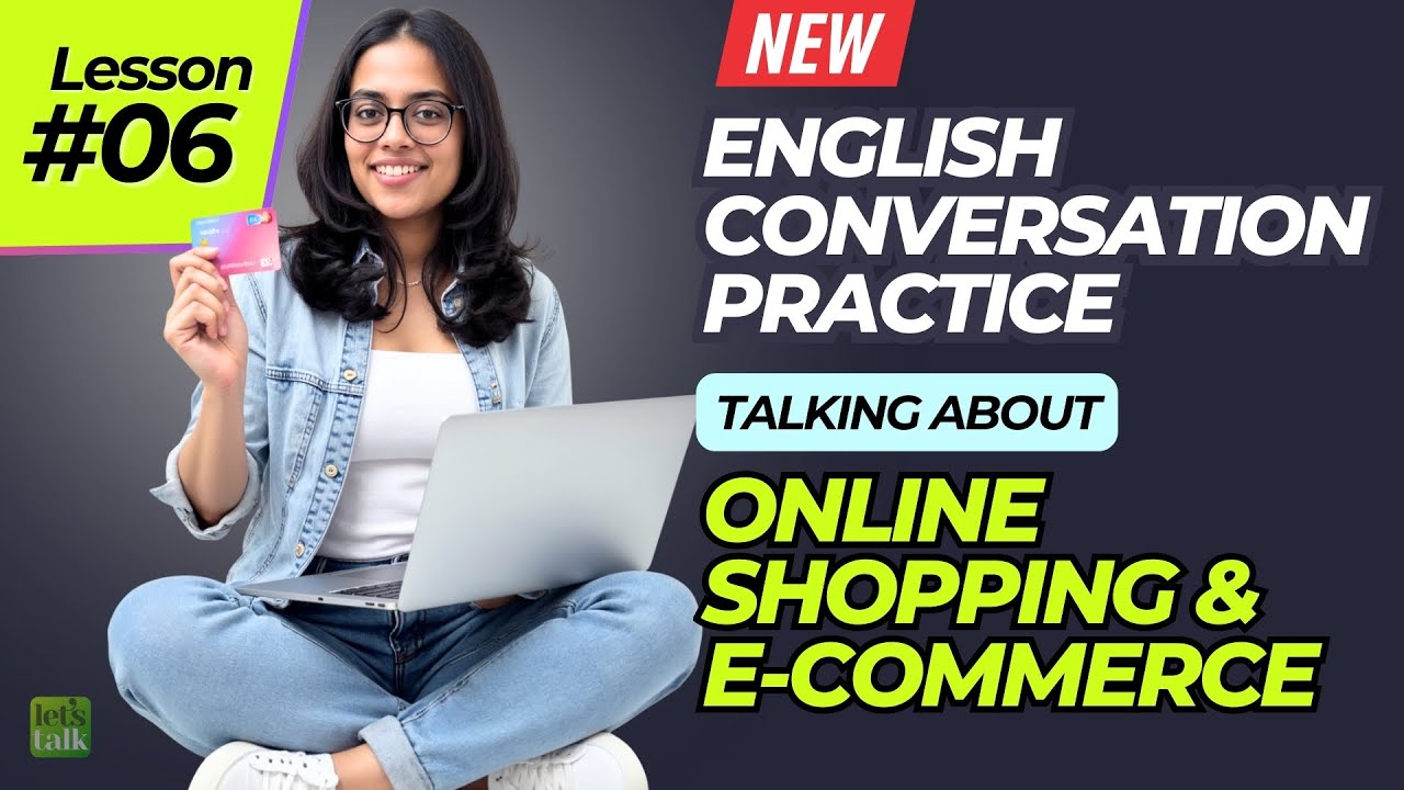 Lesson 06 – English Conversation Practice | Talking About Online ...