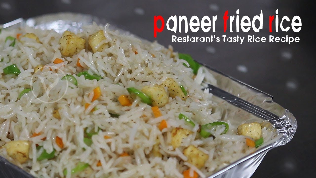 Vegetable paneer fried rice | how to make restaurant style paneer fried ...