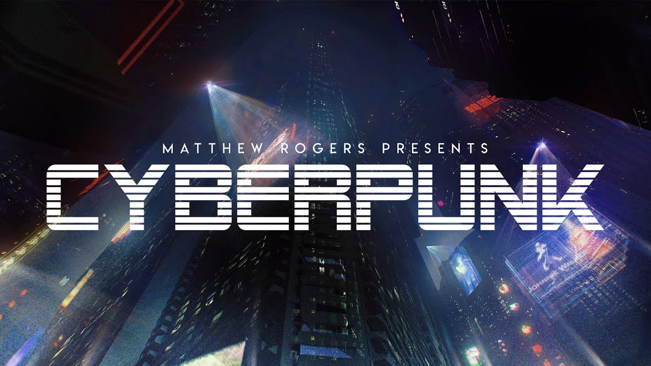 CYBERPUNK Movies And Shows You NEED To Watch - YouTube