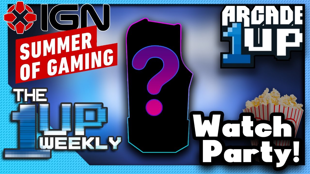 The1UpWeekly - Arcade1up IGN Announcement Watch Party!!!!! - YouTube