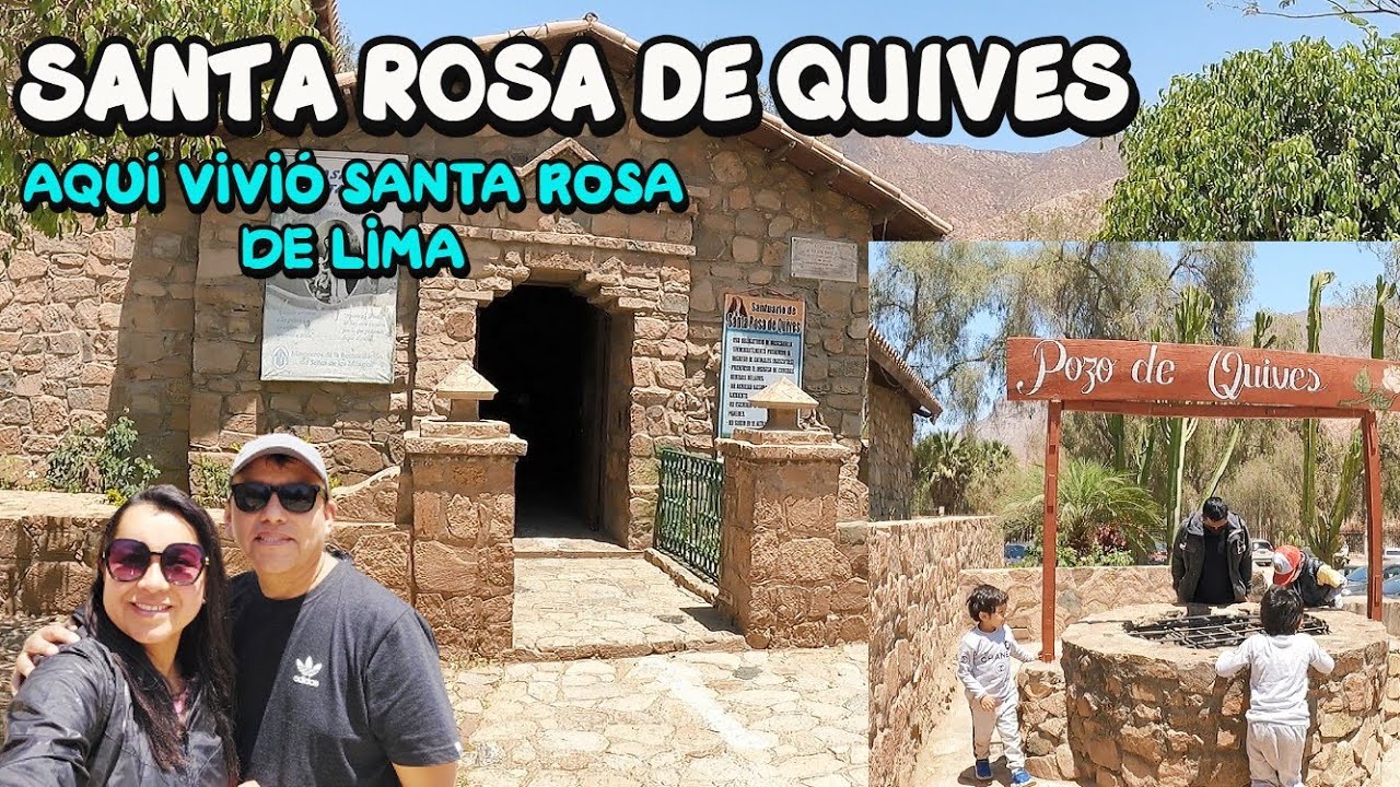 Aquí vivió SANTA ROSA de Lima. Santa Rosa de Quives, descubre cómo ...