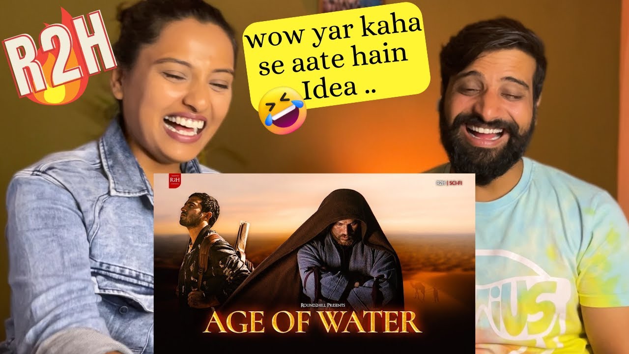 AGE OF WATER | Round2Hell | R2H | REACTION R2h // Funkie Couple Vlogs ...