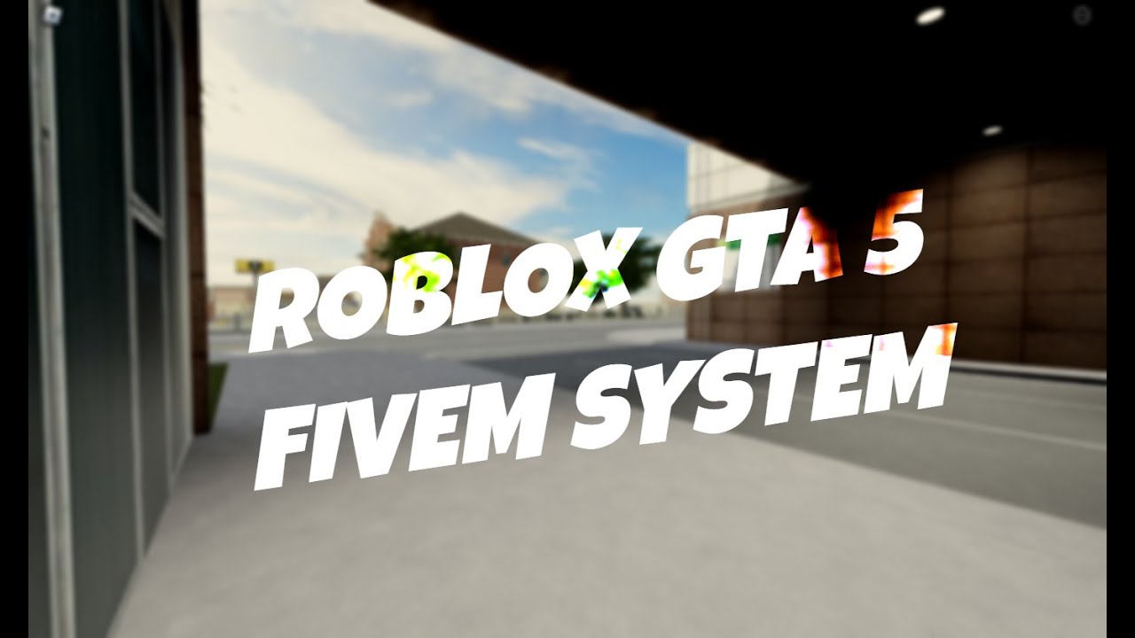 Roblox - Advanced FiveM System - YouTube