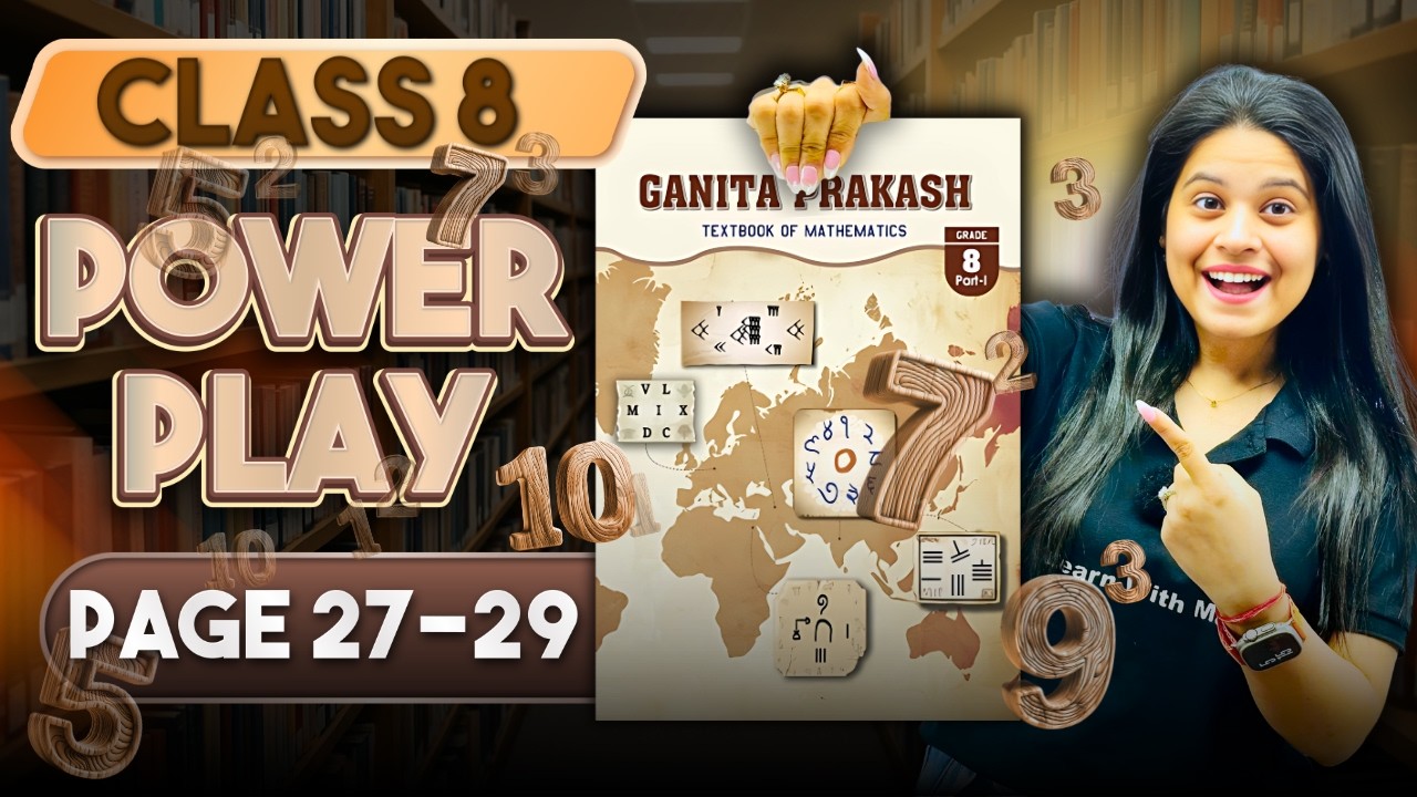Power Play | Part 5 | Class 8 Maths | Chapter 2 | Ganita Prakash - YouTube
