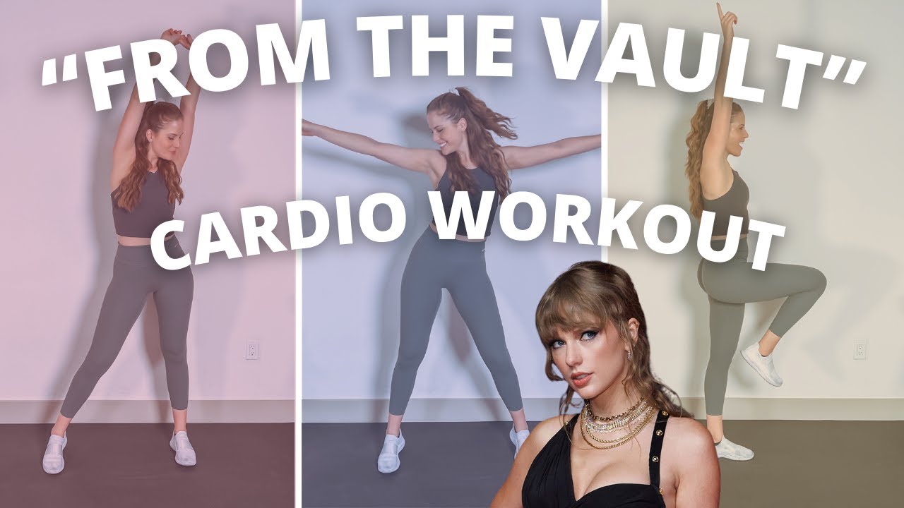 "FROM THE VAULT" Taylor Swift Workout | A Low Impact Cardio Workout To ...