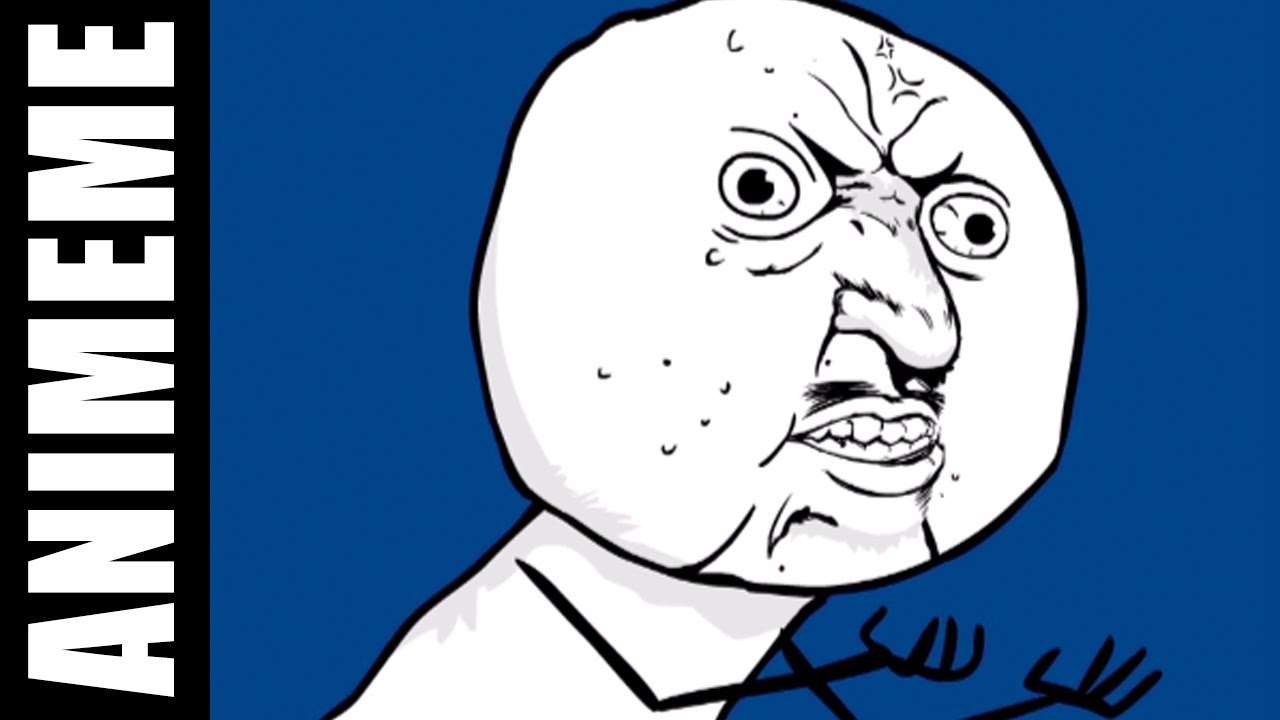 Y U No Memes