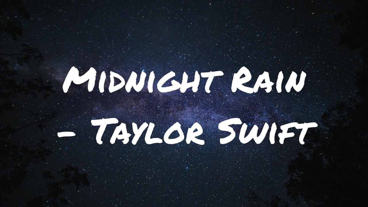 Midnight Rain by Taylor Swift (Lyric Video) - YouTube