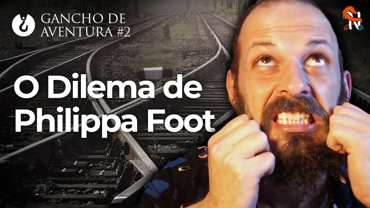 O Dilema de Philippa Foot (ou o dilema do trem) - Gancho de Aventura 2 ...