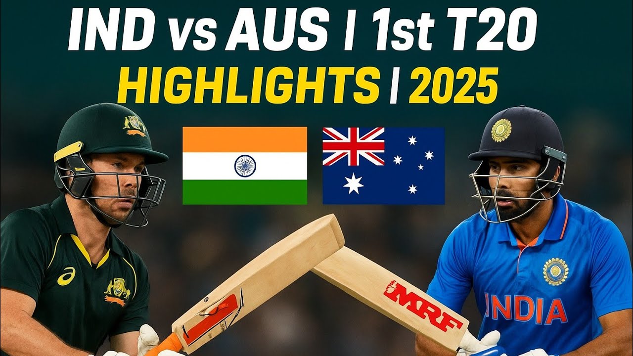 IND vs AUS 1st T20 Highlights 2025 | India vs Australia Full Match ...