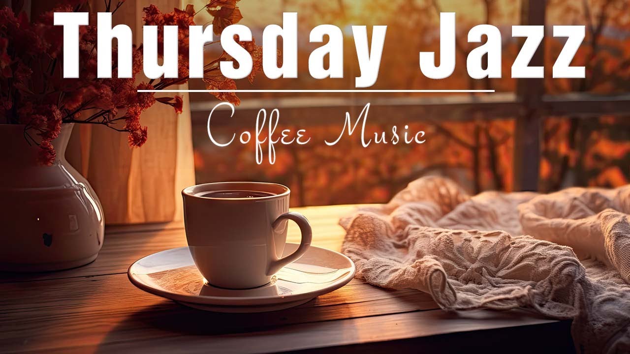 Thursday Jazz ️🎶☕ Inspiring your moods with Sweet Autumn Jazz & Happy ...