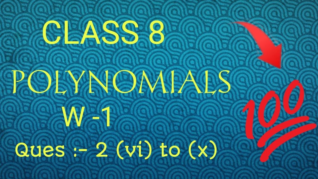 Class 8 Mathematics Chapter 8 Polynomials | Worksheet -1 | Question -2 ...