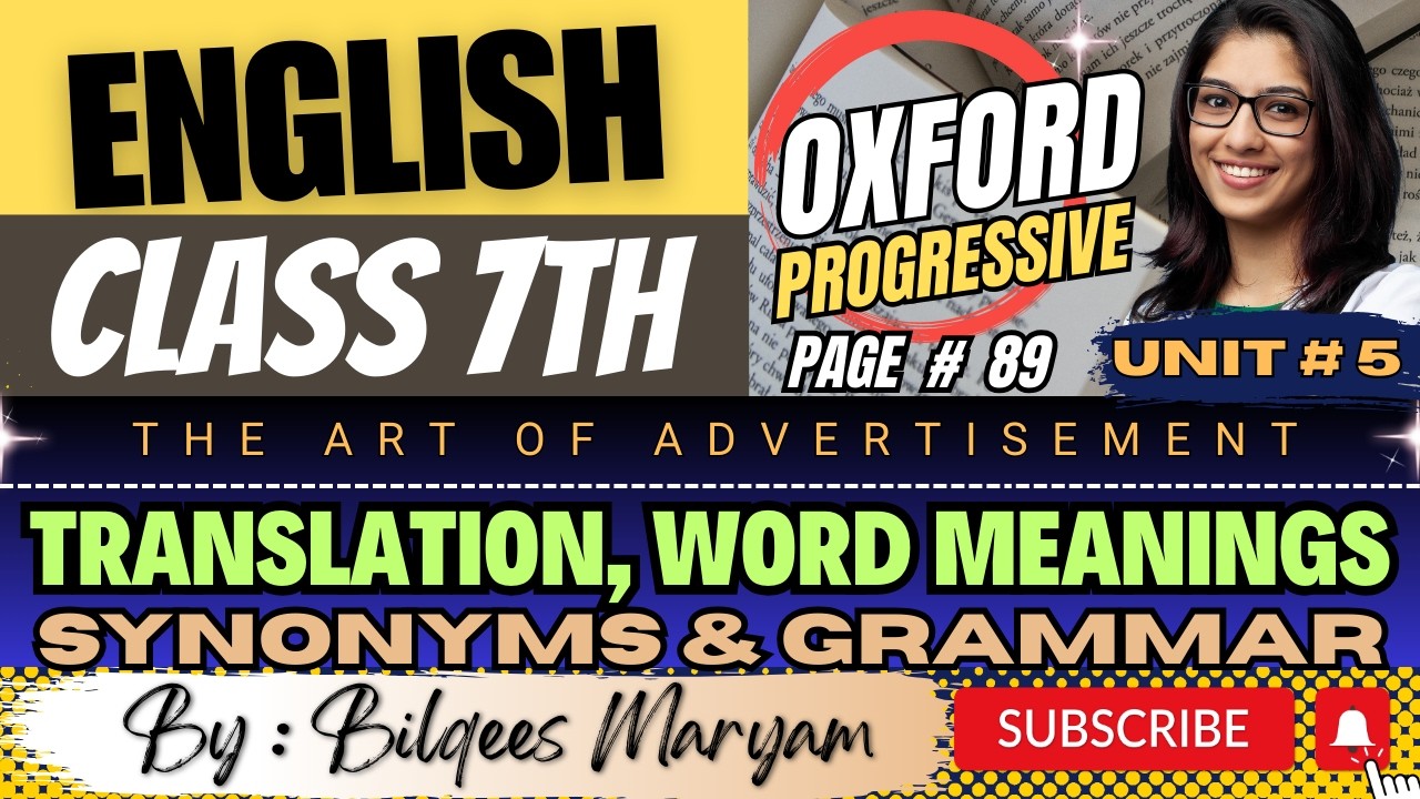"Class 7 Oxford English Unit 5 Page 89 | The Art of Advertisement ...
