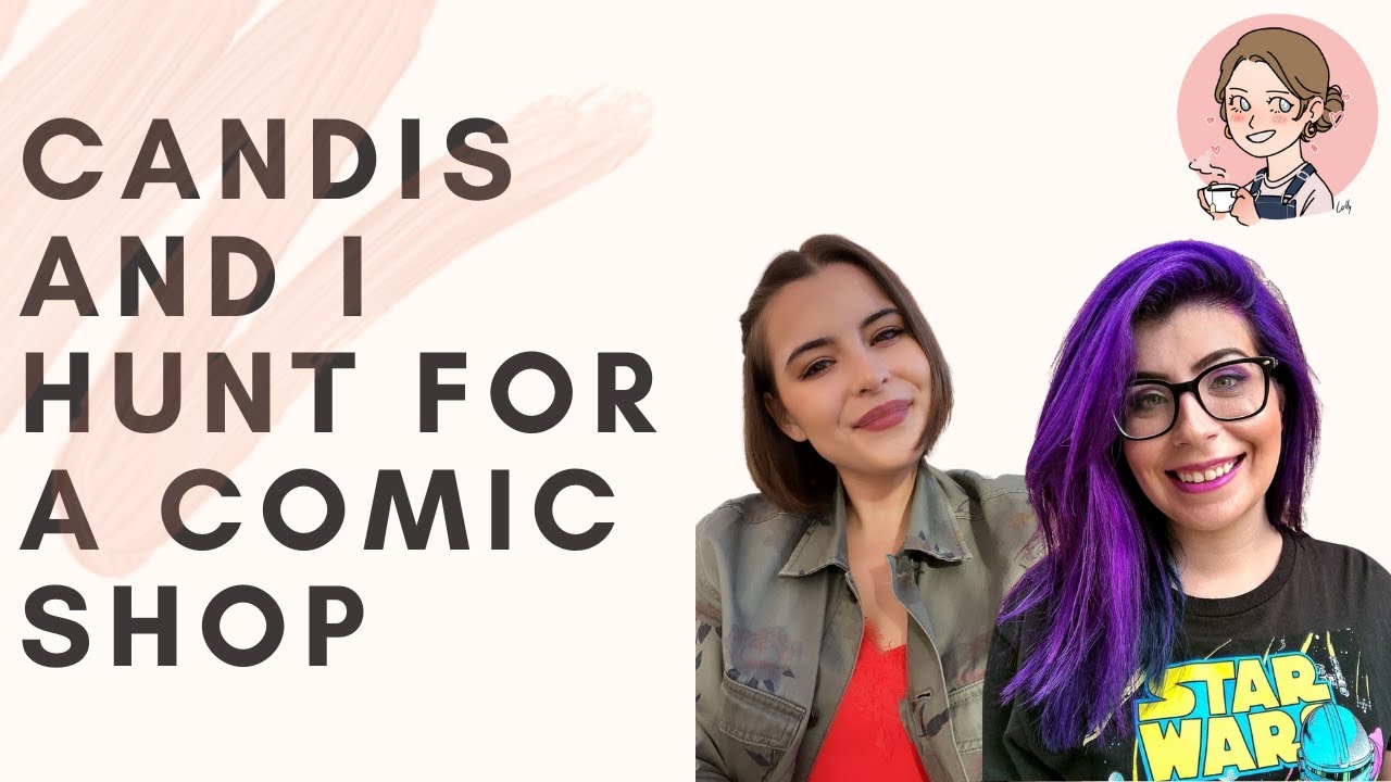 Candis And I Hunt For A Comic Shop - YouTube