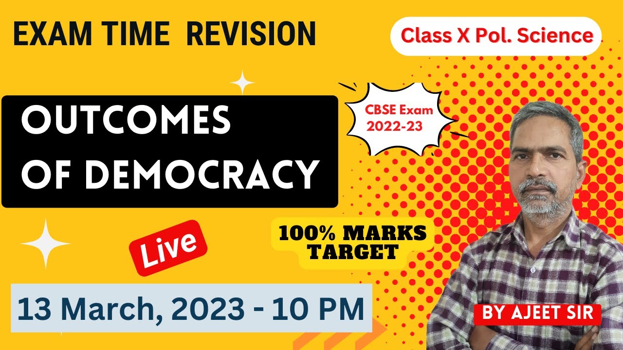 Class 10 Civics: Outcomes of Democracy Chapter Exam Time Revision Class ...