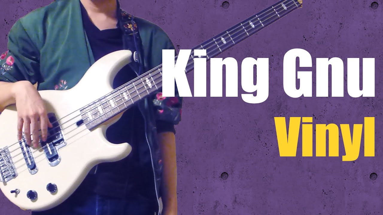 King Gnu - Vinyl Bass - YouTube