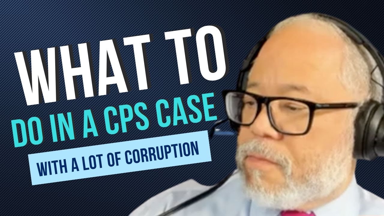 What to do in a CPS Case with a lot of corruption!! - YouTube