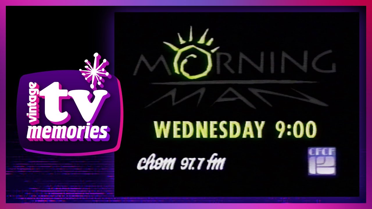 August 10, 1993 - CFCF 12 - Promo for Morning Man - YouTube