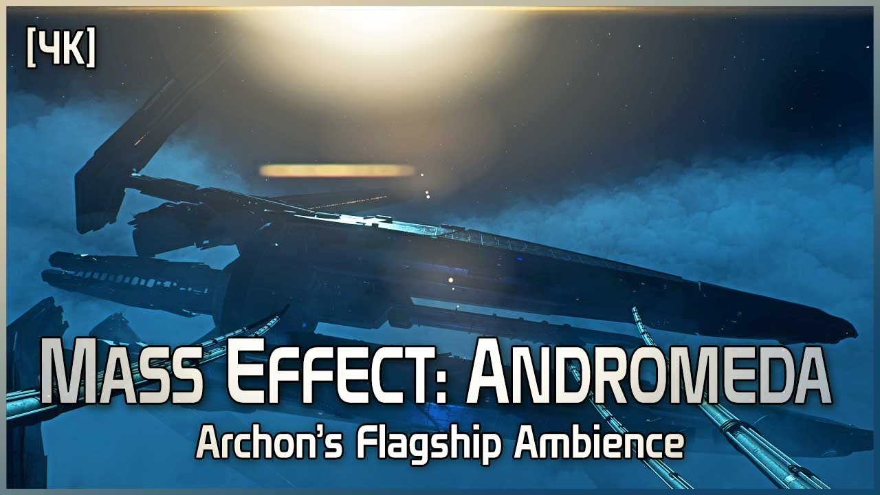 Mass Effect Andromeda - Archon's Flagship (Ambient OST & Ambience ...