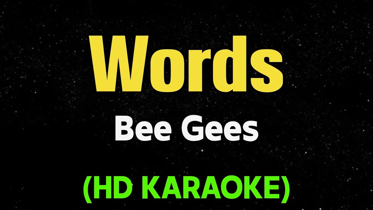 Words - Bee Gees (HD Karaoke) - YouTube