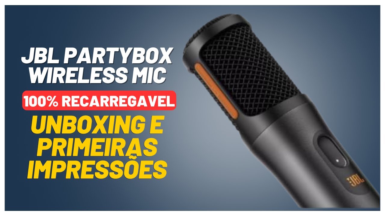 JBL Partybox Wireless Mic - Unboxing e Primeiras Impressões - YouTube