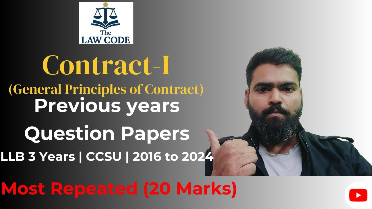 Contract-I (General Principles of Contract)– 20 Marks Previous Years ...