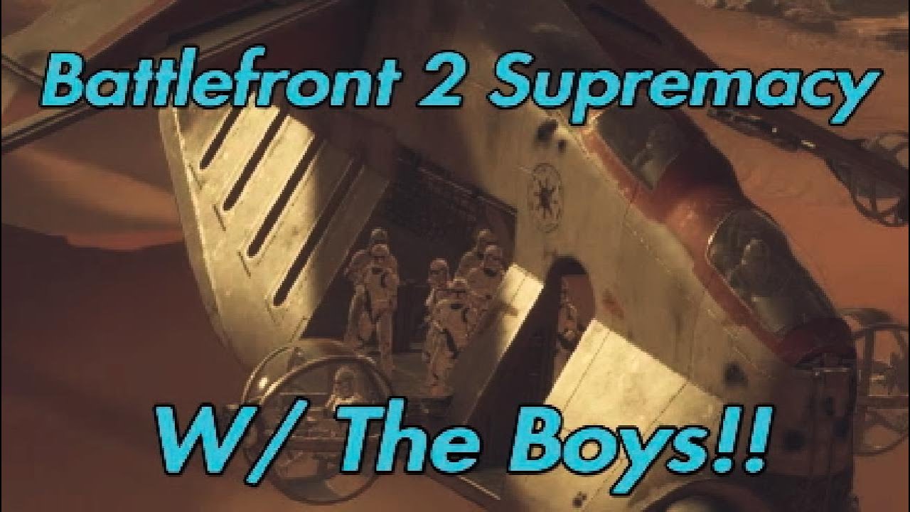 Supremacy W/ The Boys!! (BF2) - YouTube