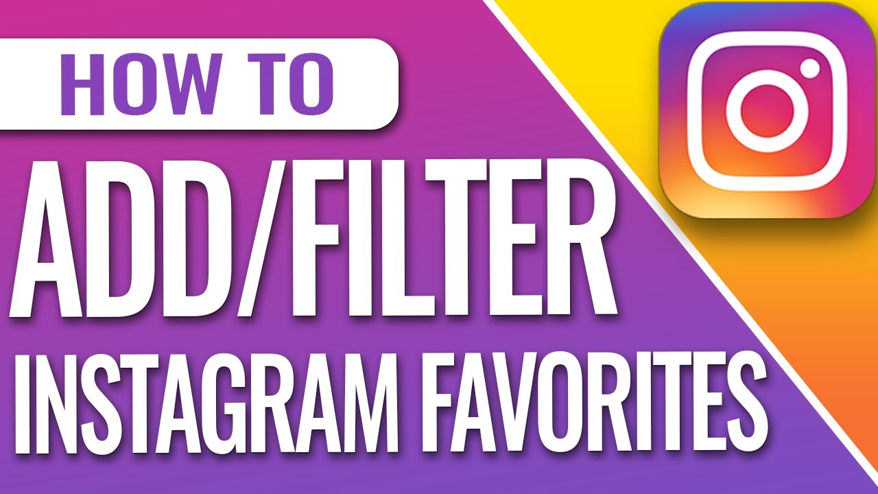 How To Add And View Instagram Favorites - YouTube