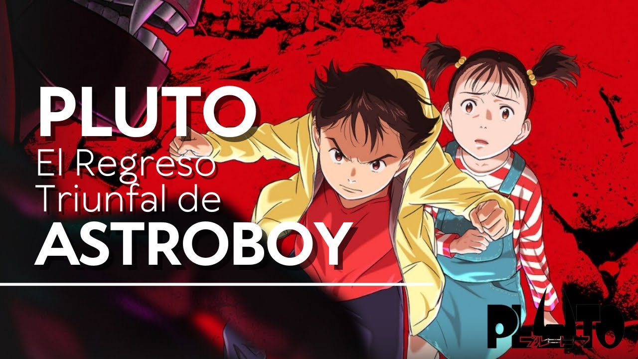 ASTROBOY resurge: PLUTO y su épico retorno | Silver Anime - YouTube