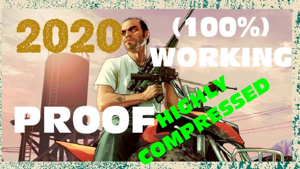 Download GTA 5 Highly Compressed PC 2020 (100%) Working With Proof by ...