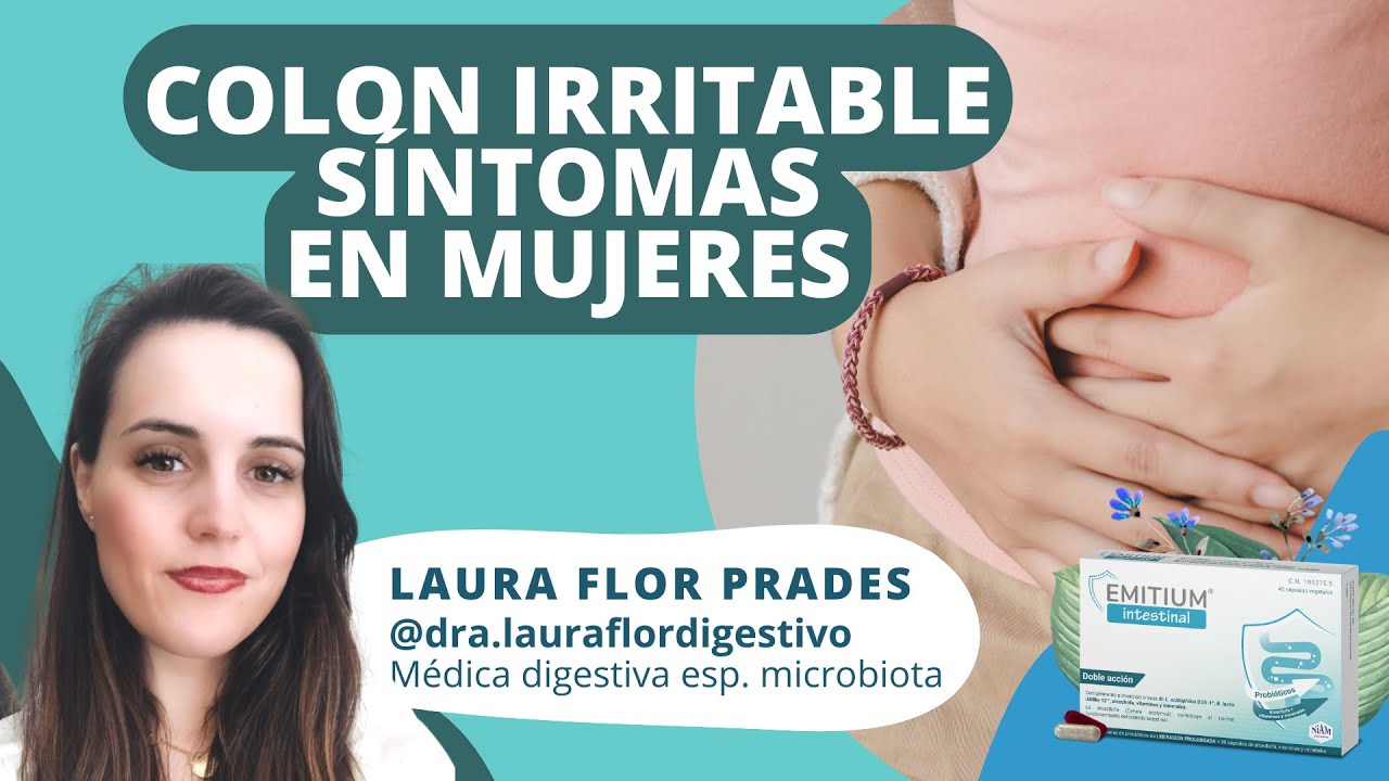 Síntomas de COLON IRRITABLE en MUJERES 🙇‍♀️🧻 Con la doctora Laura Flor ...