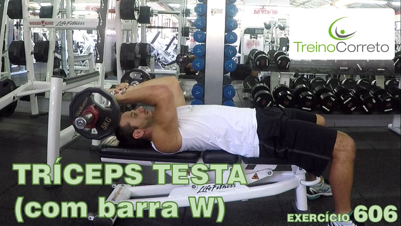 606. TRÍCEPS TESTA COM BARRA W - Treino Correto - YouTube