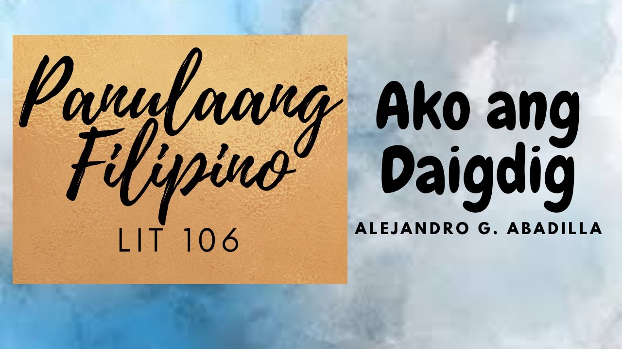 Tulang AKO ANG DAIGDIG ni Alejandro G. Abadilla 💚 - YouTube
