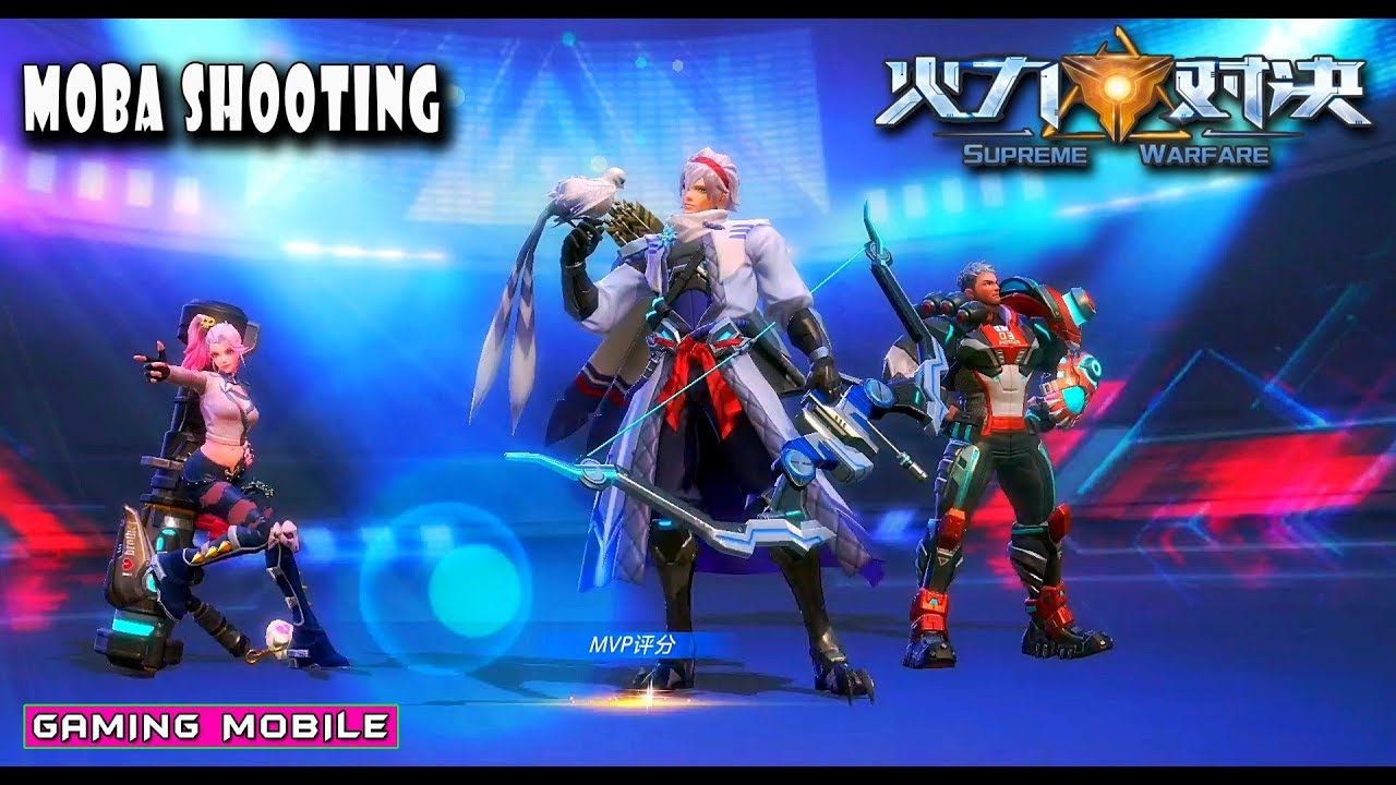 [Android/IOS] Superme Warfare by Tencent Moba 3V3 Shooting Gameplay #2 ...