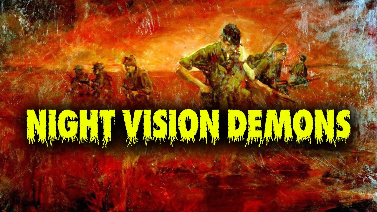 Vietnam Soldiers Saw DEMONS Through Night Vision Goggles - YouTube