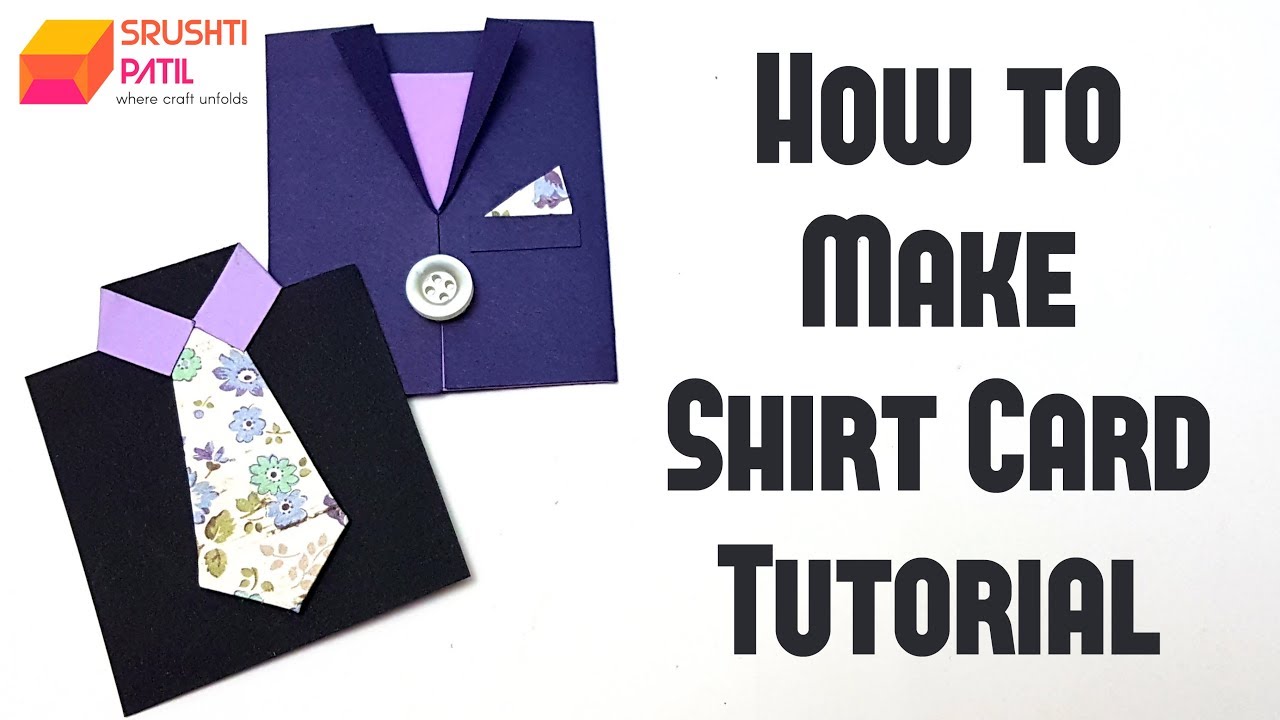 Shirt Card Tutorial for Wardrobe Gift Box by Srushti Patil - YouTube