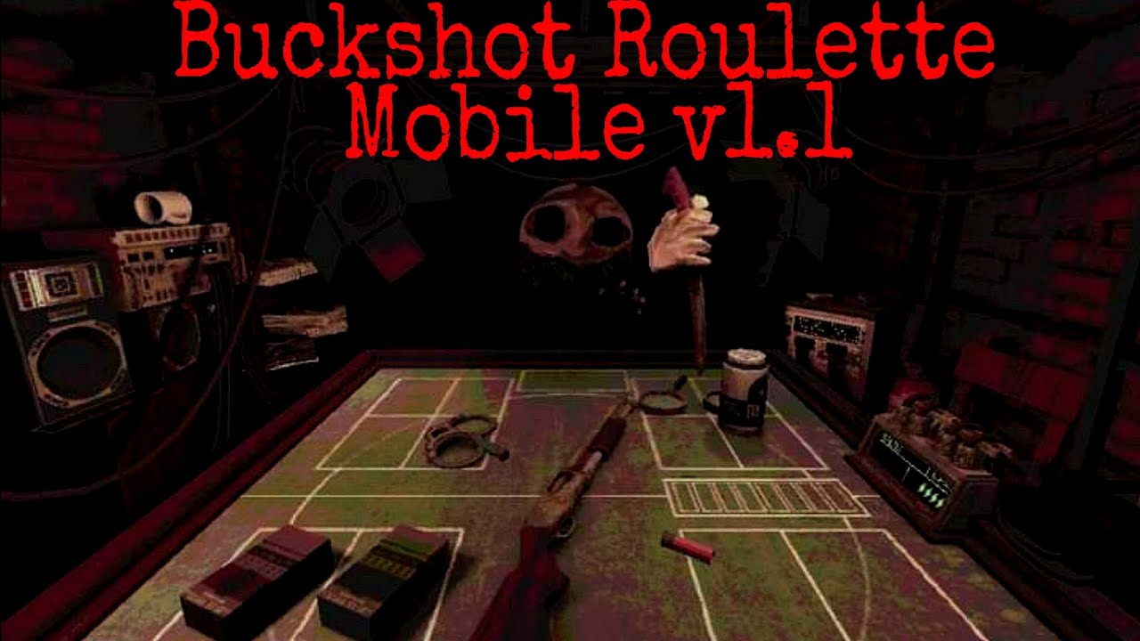 Buckshot Roulette Mobile v1.1 Apk - YouTube