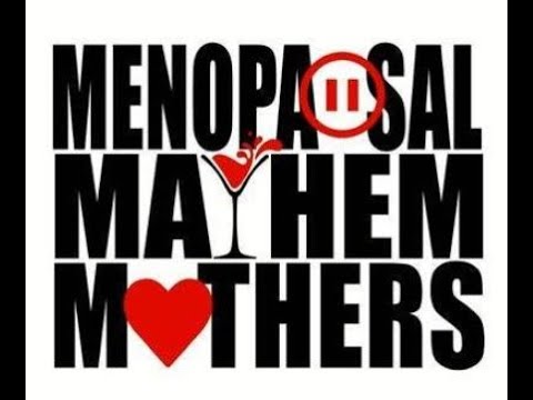 A message from Emma Skeates 'The Menopausal Mayhem Mothers - YouTube