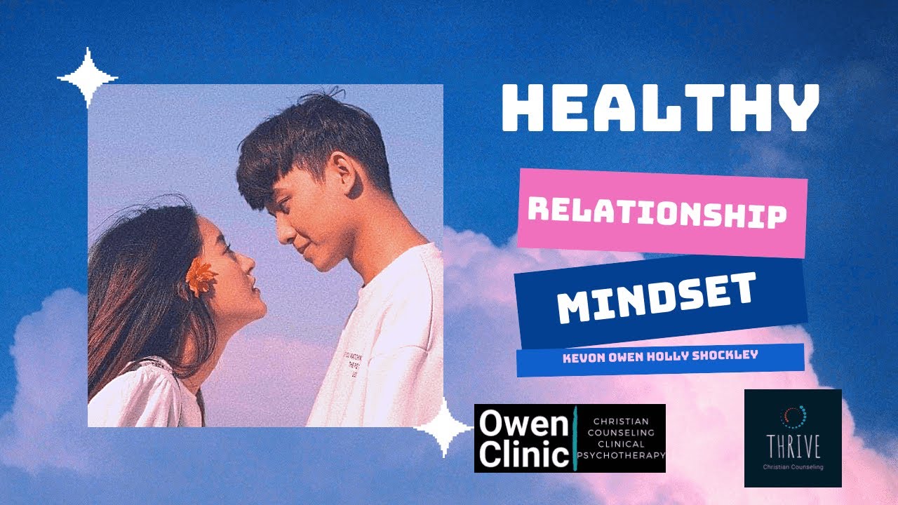 Healthy Relationship Mindset - YouTube