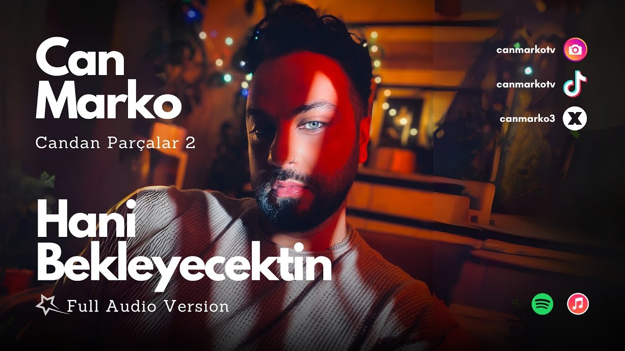 CAN MARKO - Hani Bekleyecektin (full audio Version) - YouTube