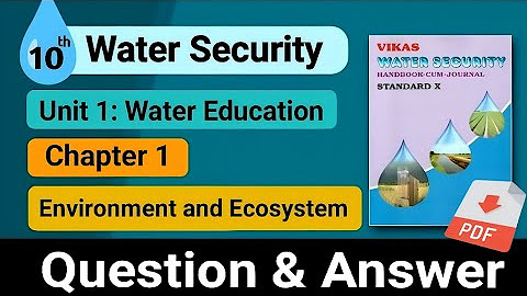 10th Water Security Workbook All Chapters Answer - YouTube